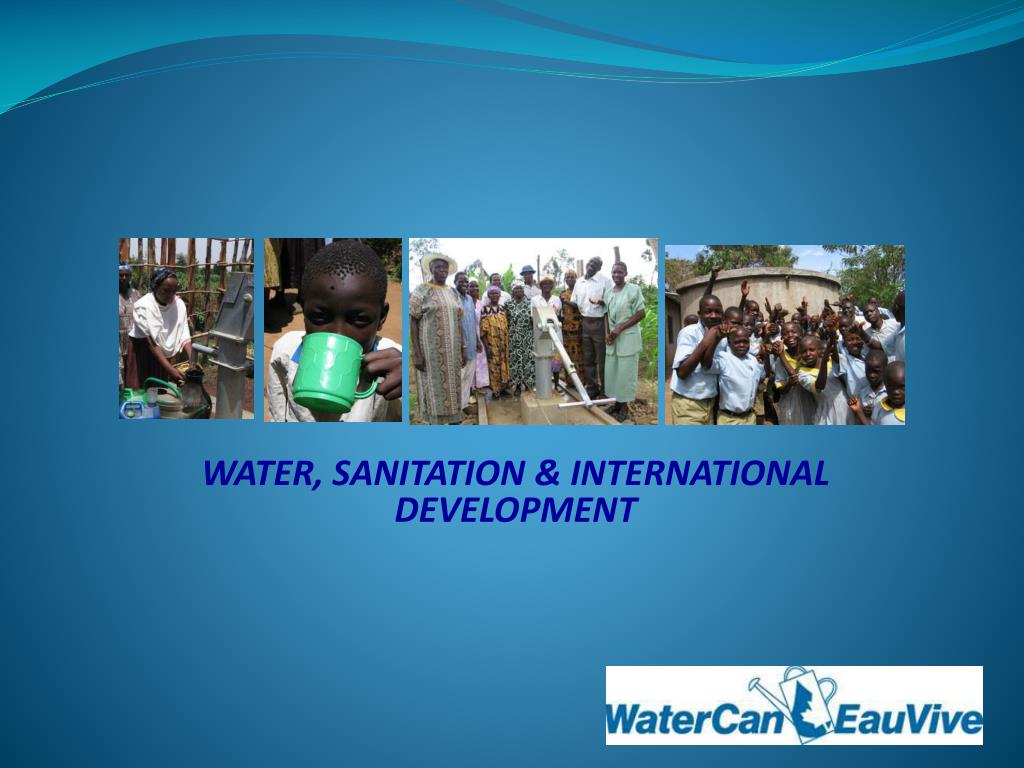 Ppt Water Sanitation And International Development Powerpoint