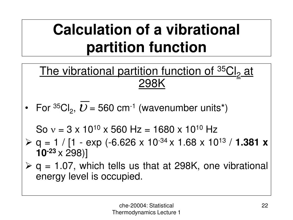 PPT - CHE-20004: PHYSICAL CHEMISTRY STATISTICAL THERMODYNAMICS: LECTURE ...