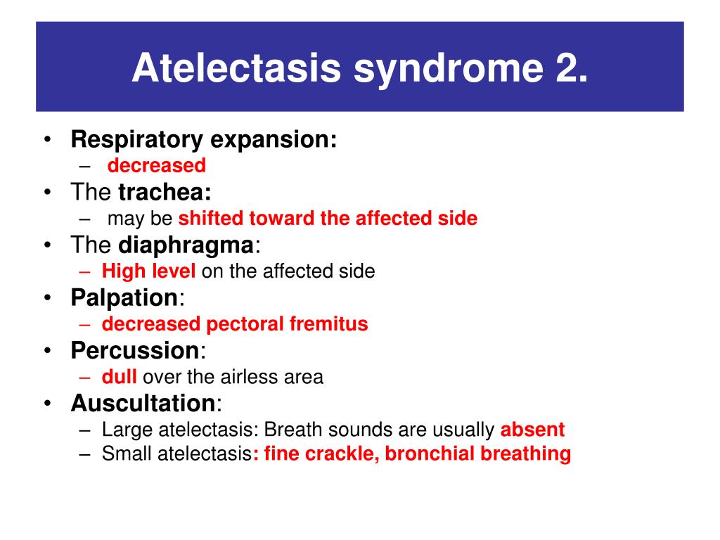 Atelectasis lung sounds - poststat