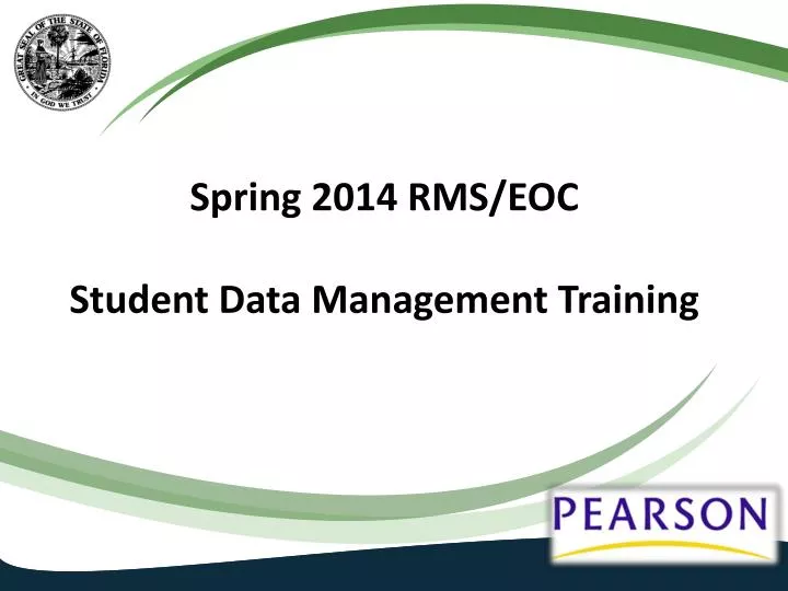 PPT - Spring 2014 RMS/EOC Student Data Management Training PowerPoint Presentation - ID:2952922