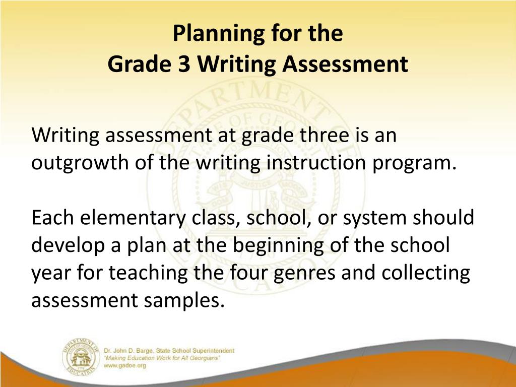 PPT - Georgia’s Grade 3 Writing Assessment Grade 3 Writing Assessment ...