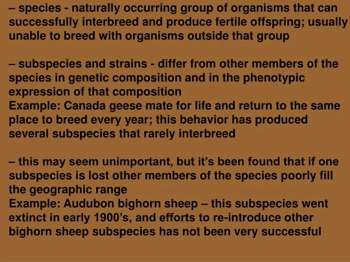 PPT - – species - naturally occurring group of organisms that can ...
