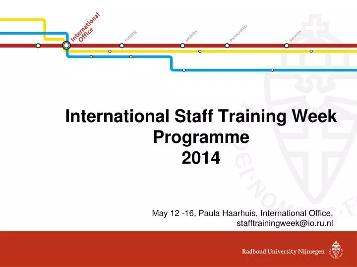 PPT - International Staff Training Week Programme 2014 PowerPoint ...