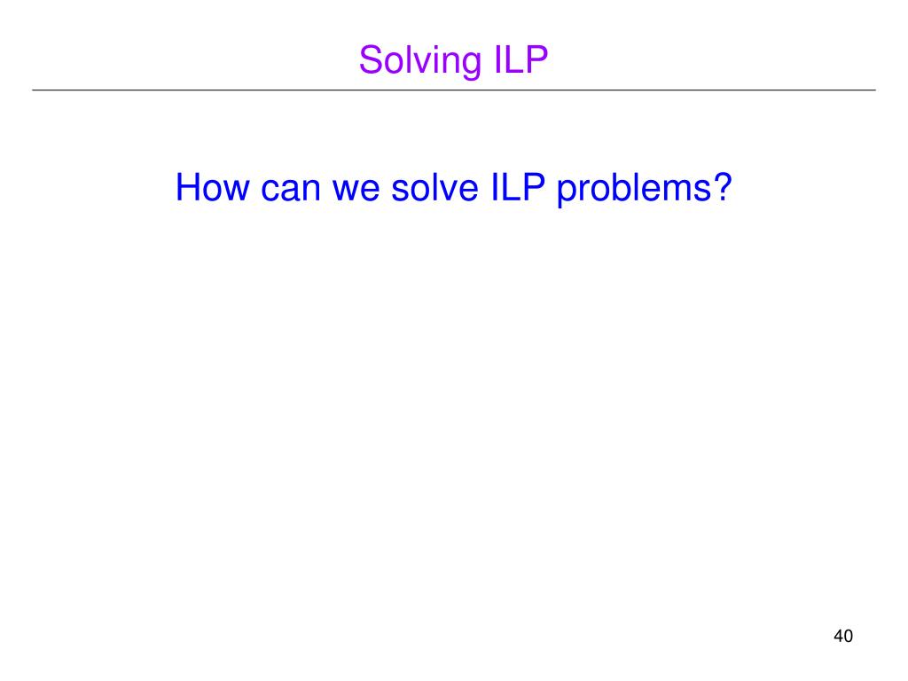 Ppt Linear Programming Mixed Integer Linear Programming And Branch And Bound Powerpoint