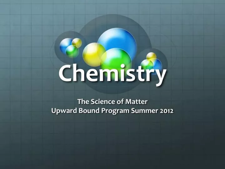 PPT - Chemistry PowerPoint Presentation, free download - ID:2954636