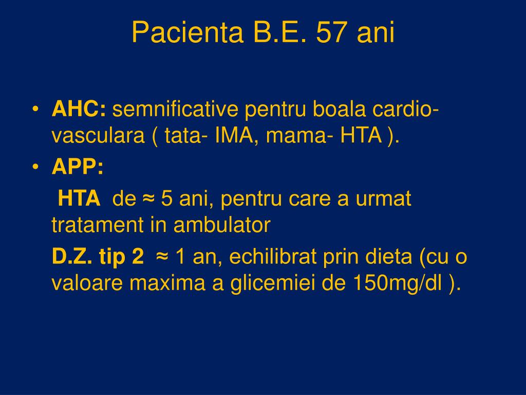 PPT - HIPERTENSIUNE ARTERIALA, DIABET SI EDEME PREZENTARE DE CAZ ...