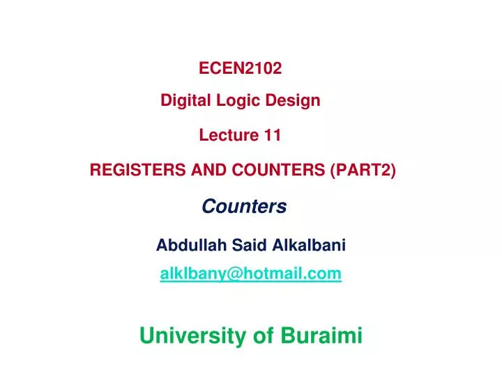 Ppt Ecen2102 Digital Logic Design Lecture 11 Registers And Counters Part2 Counters