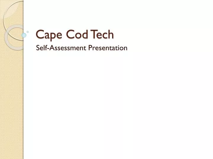 PPT - Cape Cod Tech PowerPoint Presentation, free download - ID:2956006