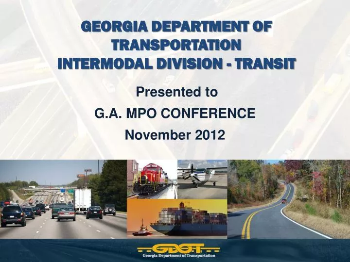 PPT - GEORGIA DEPARTMENT OF TRANSPORTATION INTERMODAL DIVISION ...
