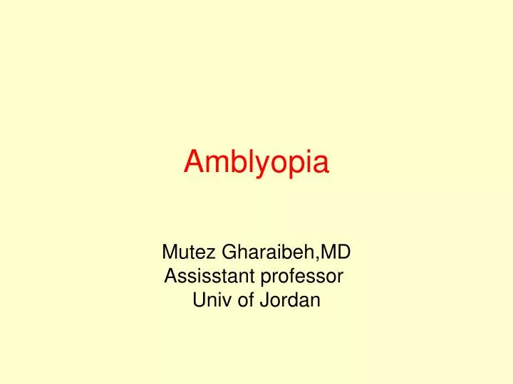 PPT - Amblyopia PowerPoint Presentation, free download - ID:2956318