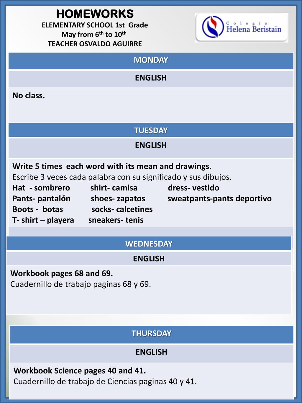 PPT - HOMEWORKS ELEMENTARY SCHOOL 1st Grade May from 6 th to 10 th ...
