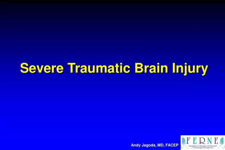 PPT - Severe Traumatic Brain Injury PowerPoint Presentation, free ...