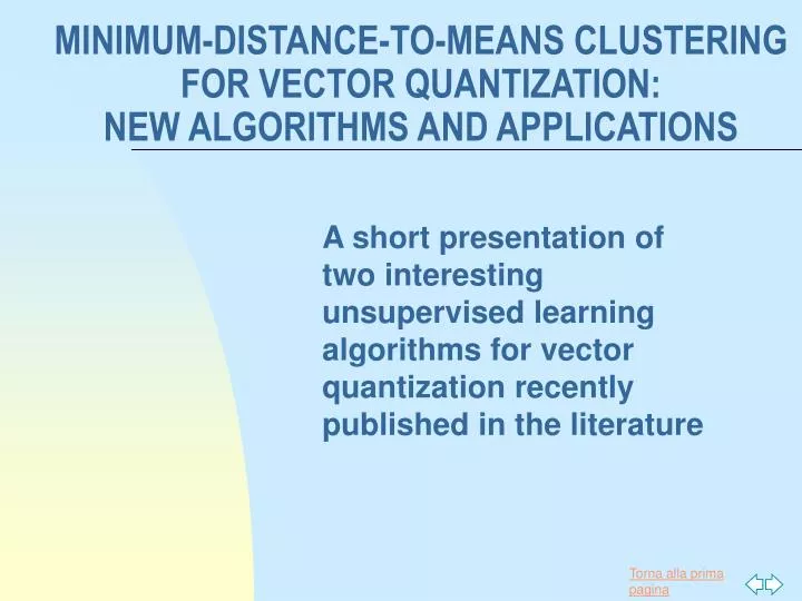 Ppt Minimum Distance To Means Clustering For Vector Quantization New Algorithms And