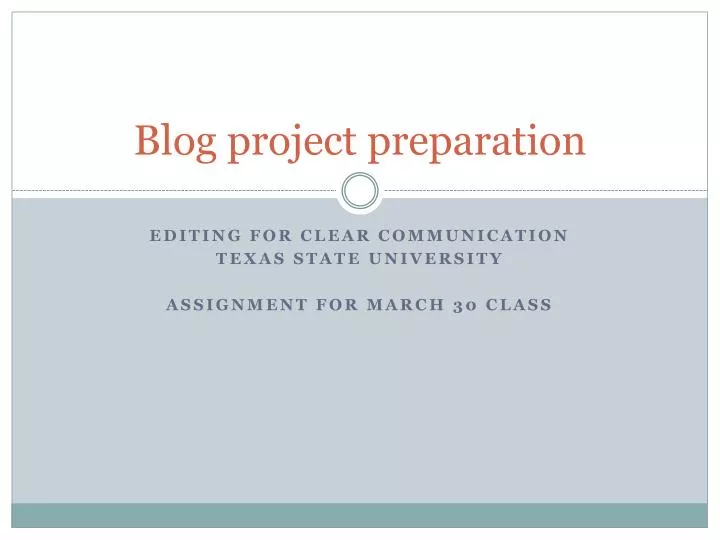 PPT - Blog project preparation PowerPoint Presentation, free download ...