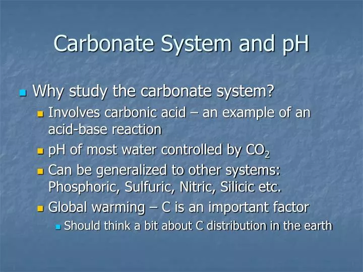 PPT - Carbonate System and pH PowerPoint Presentation, free download ...