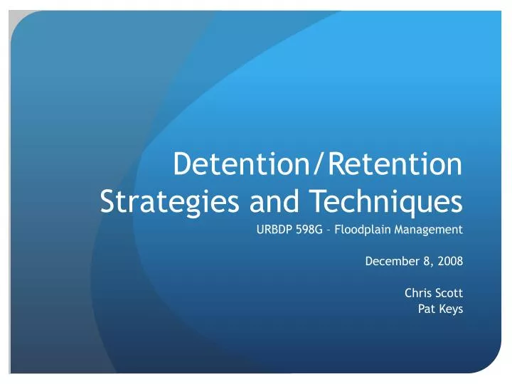 PPT - Detention/Retention Strategies and Techniques PowerPoint ...