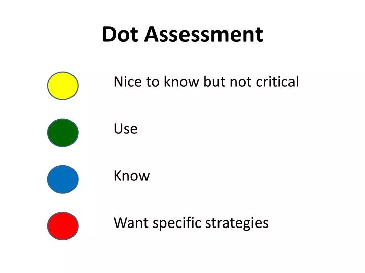 PPT - Dot Assessment PowerPoint Presentation, free download - ID:2958579