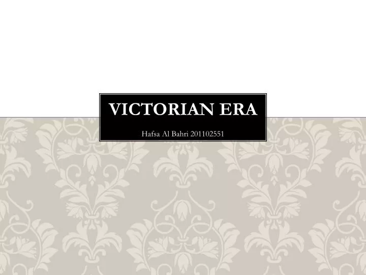 PPT - Victorian Era PowerPoint Presentation, free download - ID:2958955