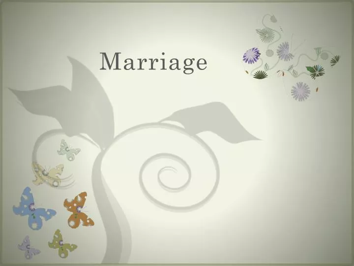 PPT - Marriage PowerPoint Presentation, free download - ID:2959667