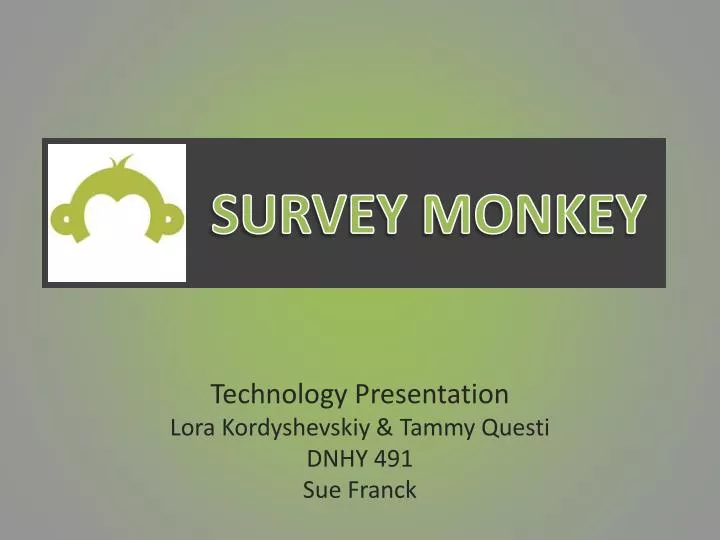 PPT - SURVEY MONKEY PowerPoint Presentation, free download - ID:2960157