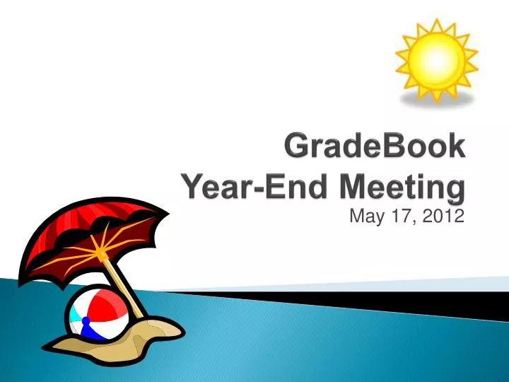 PPT - GradeBook Year-End Meeting PowerPoint Presentation, free download ...