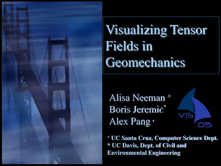 PPT - Visualizing Tensor Fields in Geomechanics PowerPoint Presentation - ID:2961092