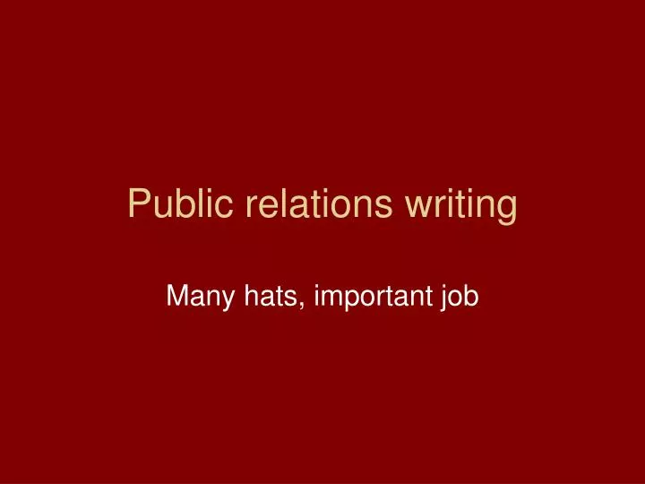 PPT - Public relations writing PowerPoint Presentation, free download - ID:2961198