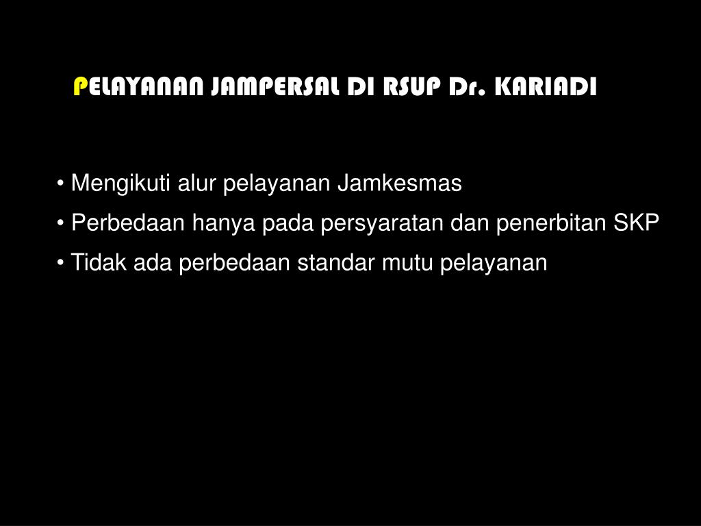 PPT - PELAYANAN JAMPERSAL DI RSUP Dr. KARIADI TH 2011 PowerPoint ...