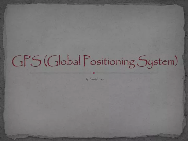 PPT - GPS (Global Positioning System) PowerPoint Presentation, free ...