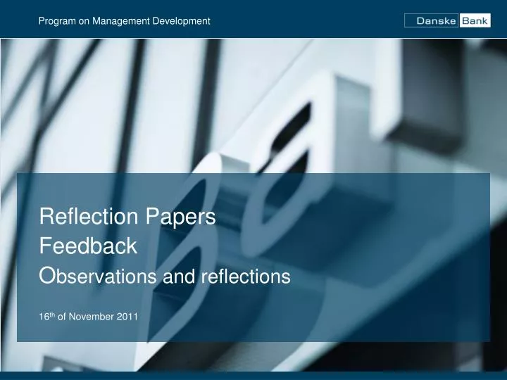 PPT - Reflection Papers Feedback O bservations and reflections ...