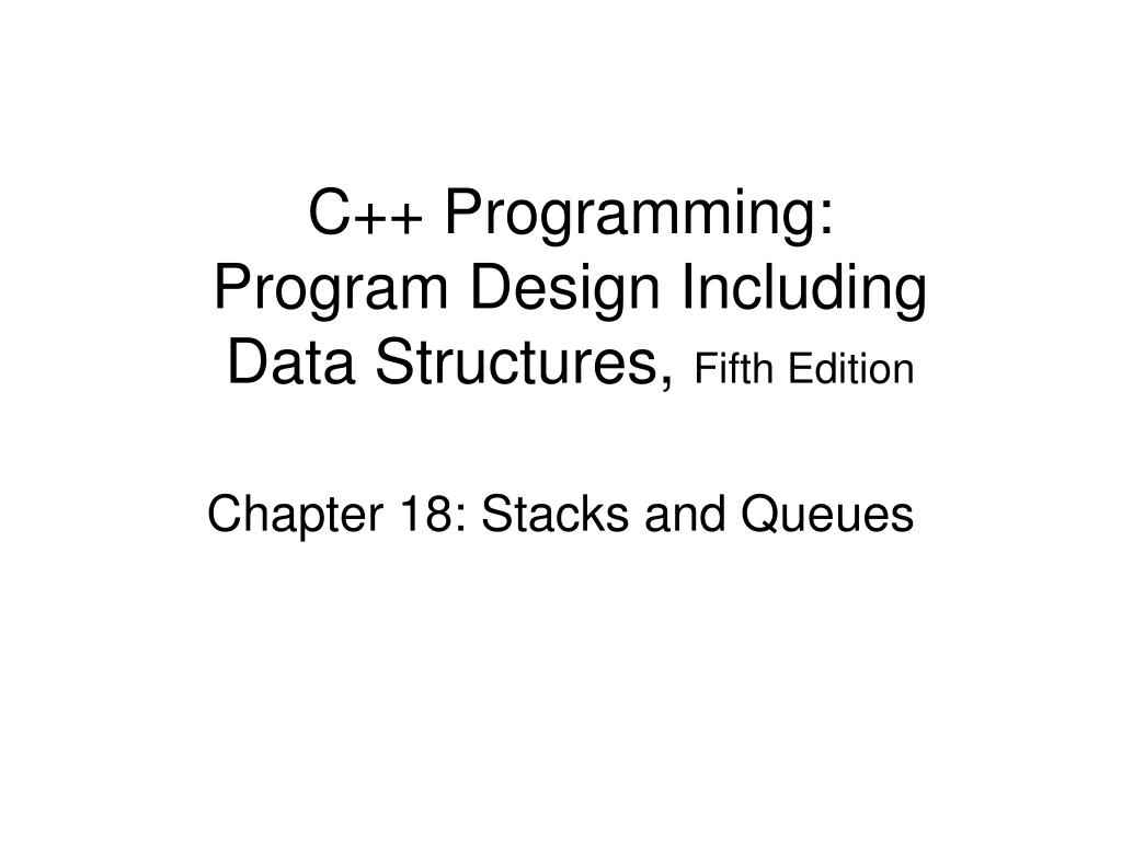 Ppt C Programming Program Design Including Data Structures Fifth