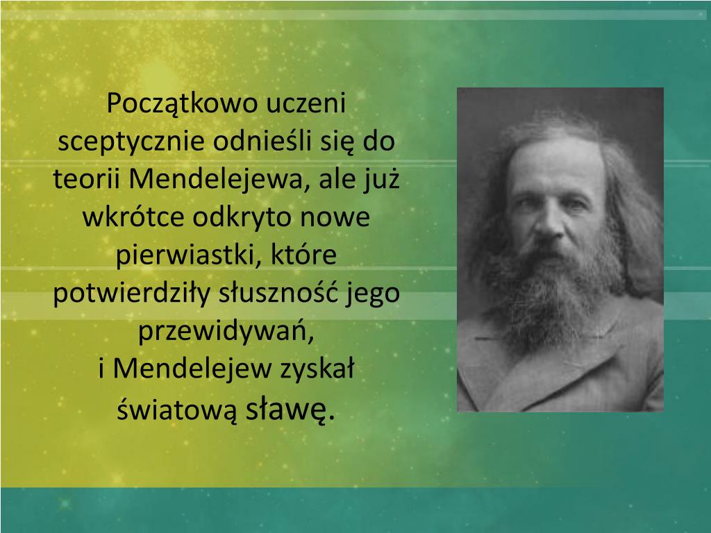 PPT - Mendelejew- twórca układu okresowego pierwiastków PowerPoint ...