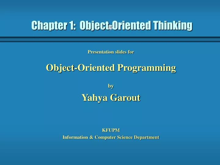 PPT - Chapter 1: Object-Oriented Thinking PowerPoint Presentation, free ...