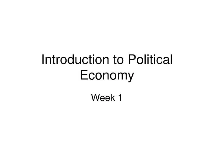 Ppt Introduction To Political Economy Powerpoint Presentation Free