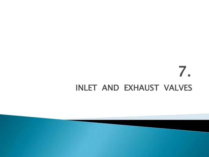 PPT - INLET AND EXHAUST VALVES PowerPoint Presentation, free download ...