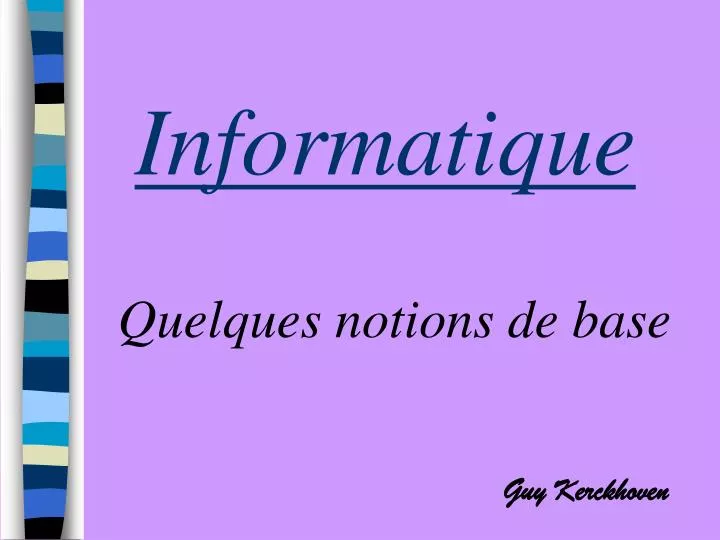 PPT - Informatique PowerPoint Presentation, free download - ID:2963894