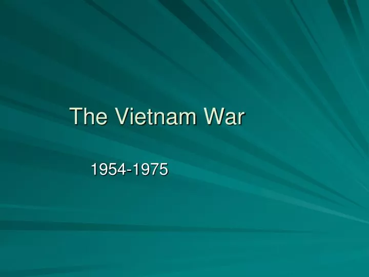 PPT - The Vietnam War PowerPoint Presentation, free download - ID:2964747