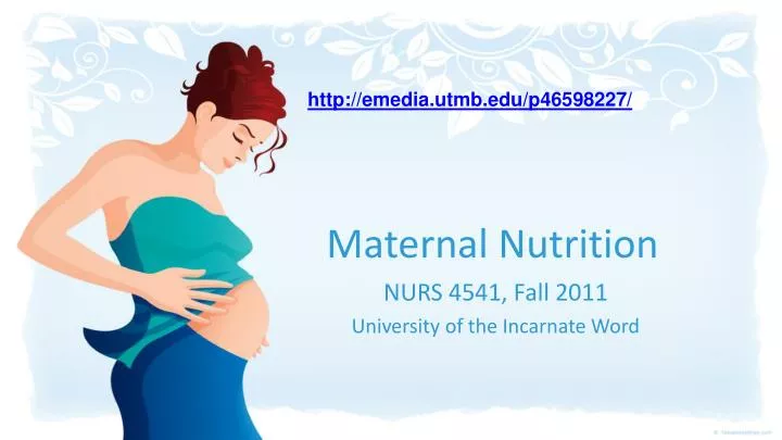 PPT - Maternal Nutrition PowerPoint Presentation, free download - ID ...