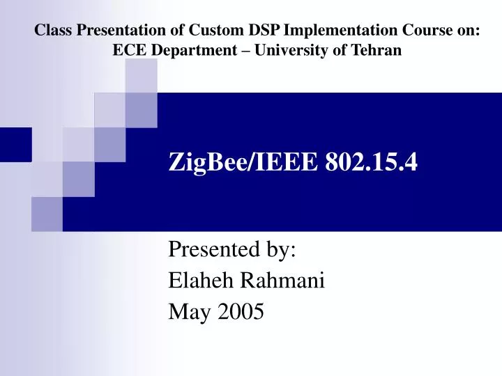 PPT - ZigBee/IEEE 802.15.4 PowerPoint Presentation, free download - ID ... PPT - ZigBee/IEEE 802.15.4 PowerPoint Presentation, free download - ID ...