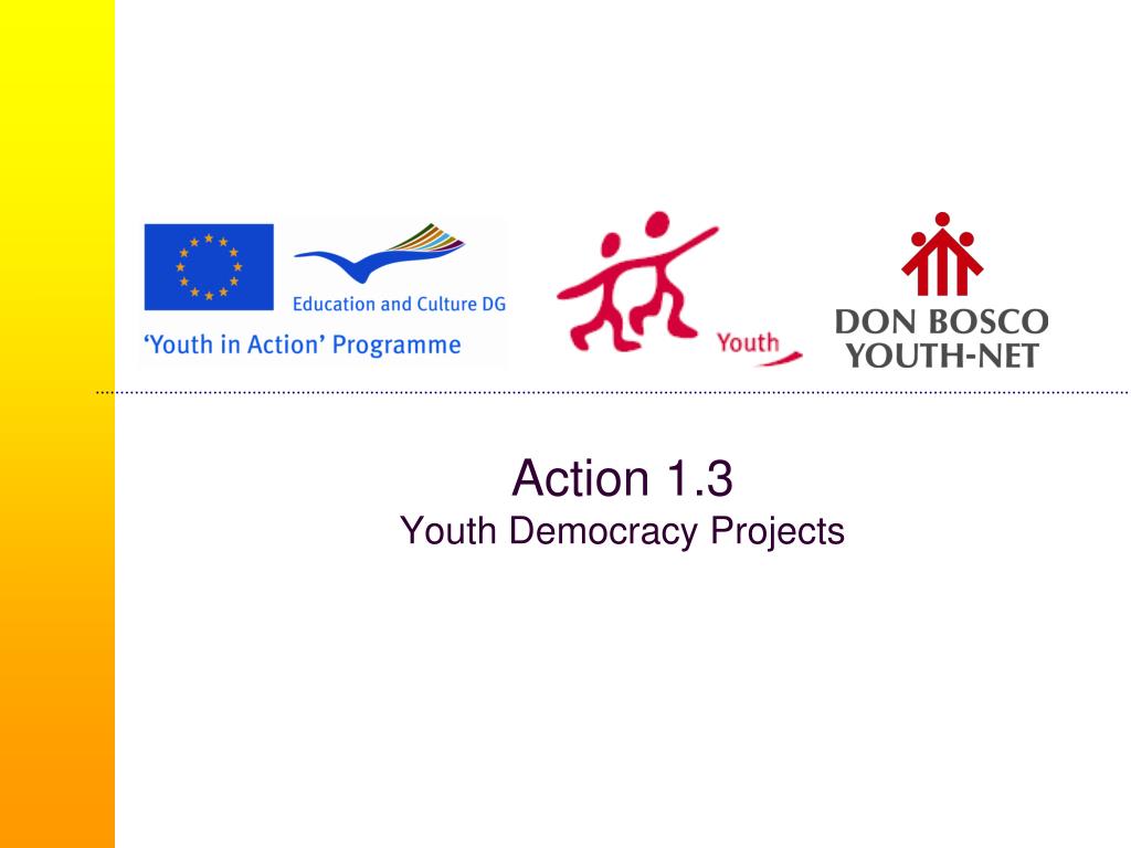 PPT - The ‘Youth in Action’ Programme - Mobilising the potential of ...
