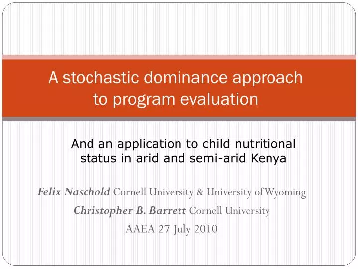 PPT - A stochastic dominance approach to program evaluation PowerPoint ...