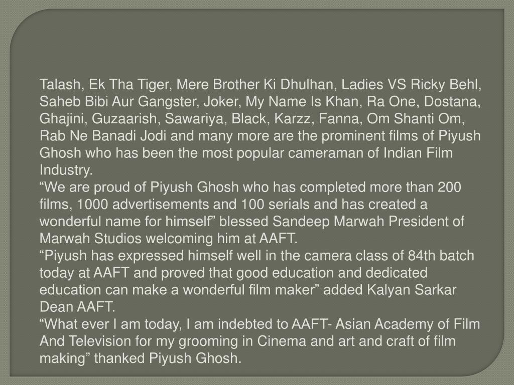 PPT - AAFT is Proud of Piyush Ghosh PowerPoint Presentation, free ...