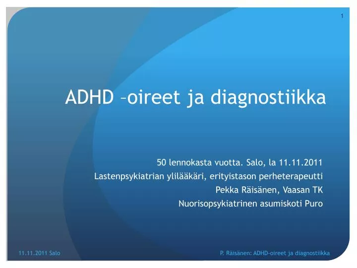 PPT - ADHD – oireet ja diagnostiikka PowerPoint Presentation, free ...