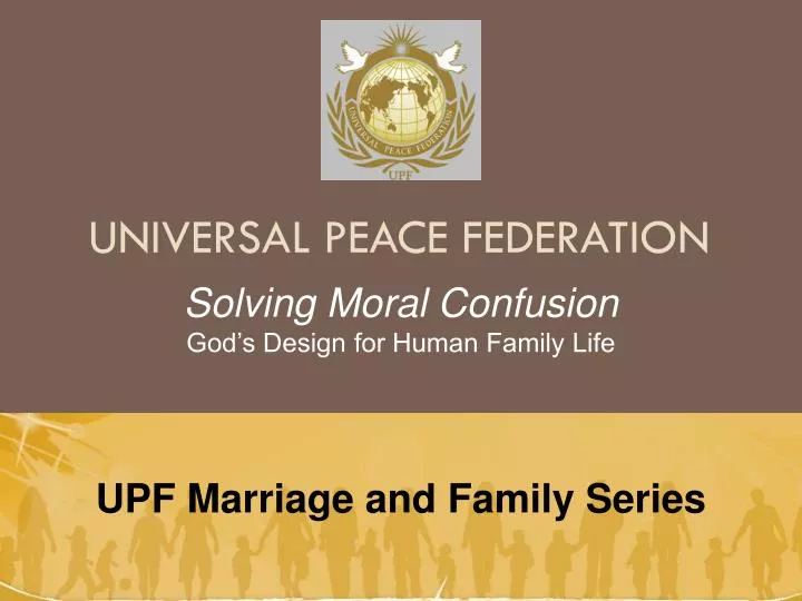 PPT - Universal Peace Federation PowerPoint Presentation, free download ...