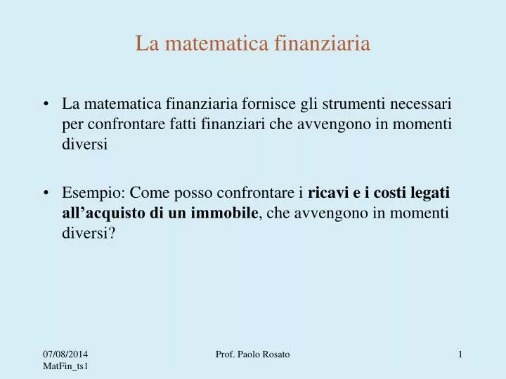 PPT - La matematica finanziaria PowerPoint Presentation, free download ...