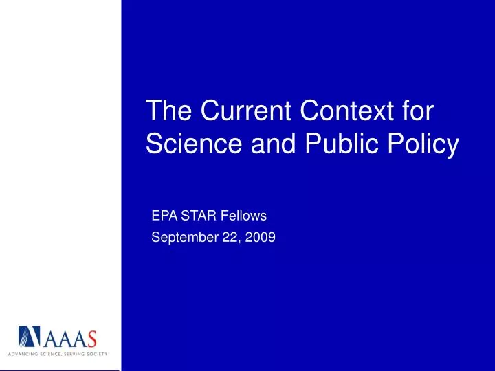 PPT - The Current Context for Science and Public Policy PowerPoint ...