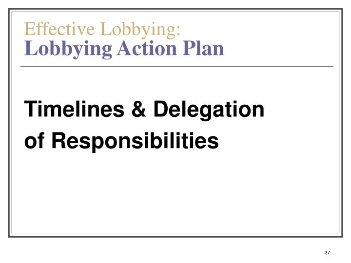 PPT - Effective Lobbying PowerPoint Presentation - ID:2967274