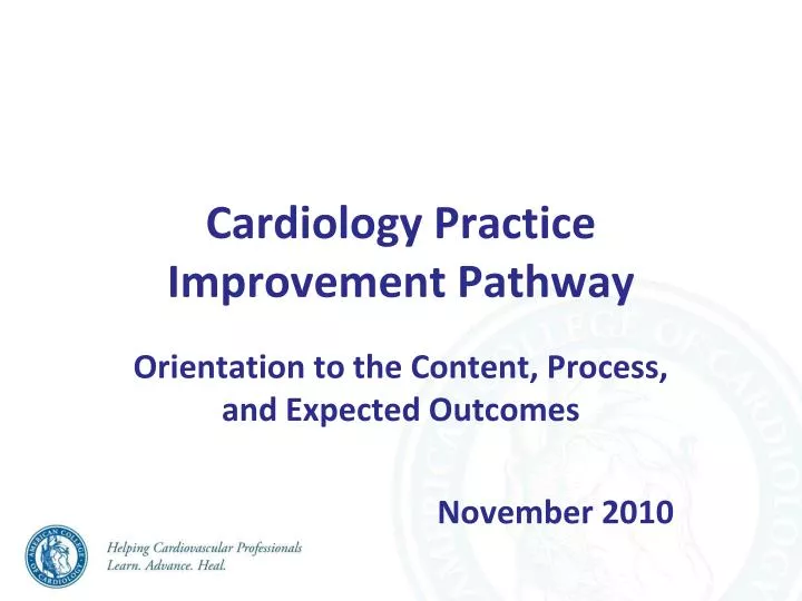 PPT - Cardiology Practice Improvement Pathway PowerPoint Presentation ...