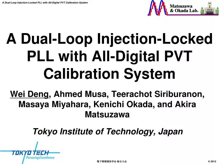 PPT - A Dual-Loop Injection-Locked PLL with All-Digital PVT Calibration ...