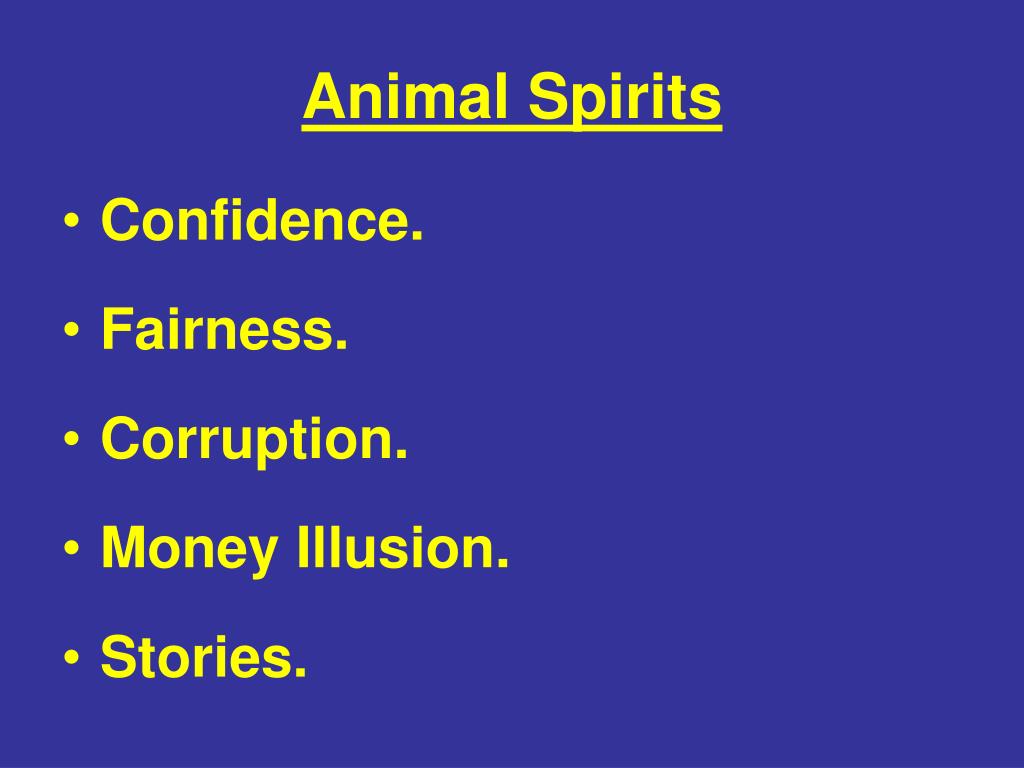 PPT - Animal Spirits and the Economy George A. Akerlof ISEO June 23 ...